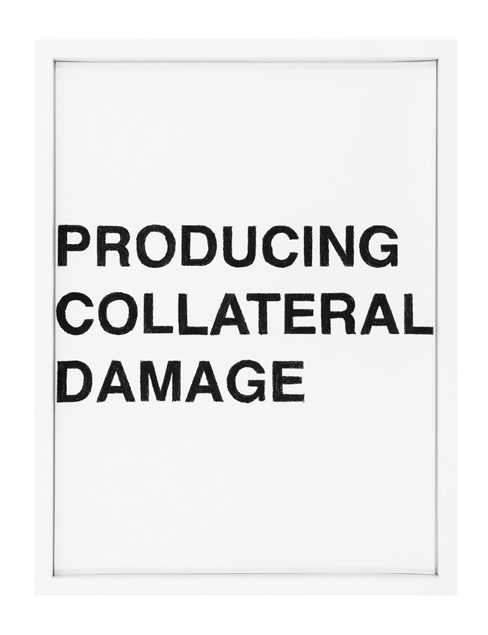 BARBARA K. PROKOP - PRODUCING COLLATERAL DAMAGE